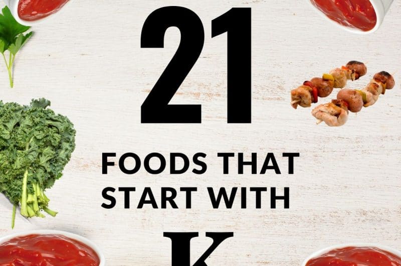 21 Foods That Start with K » Recipefairy.com